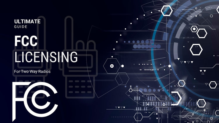 Ultimate Guide to FCC Licensing for Two-Way Radios | 49er Communications